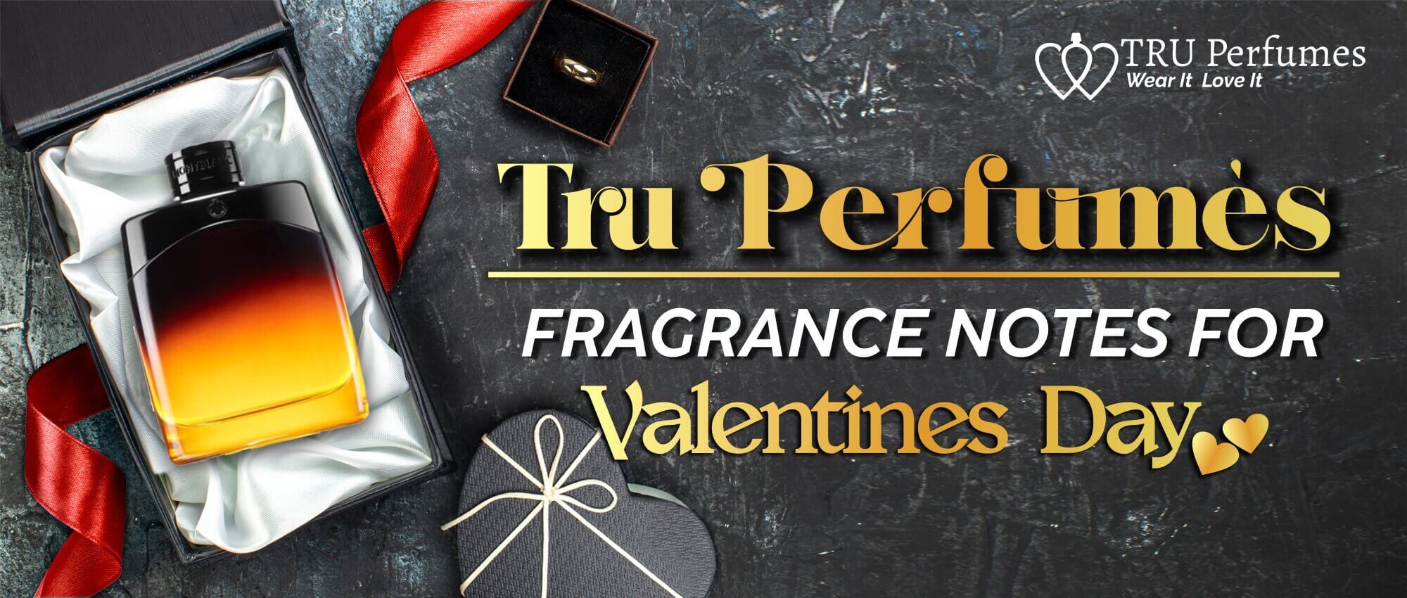 TRU PERFUMES FRAGRANCE NOTES FOR VALENTINES DAY