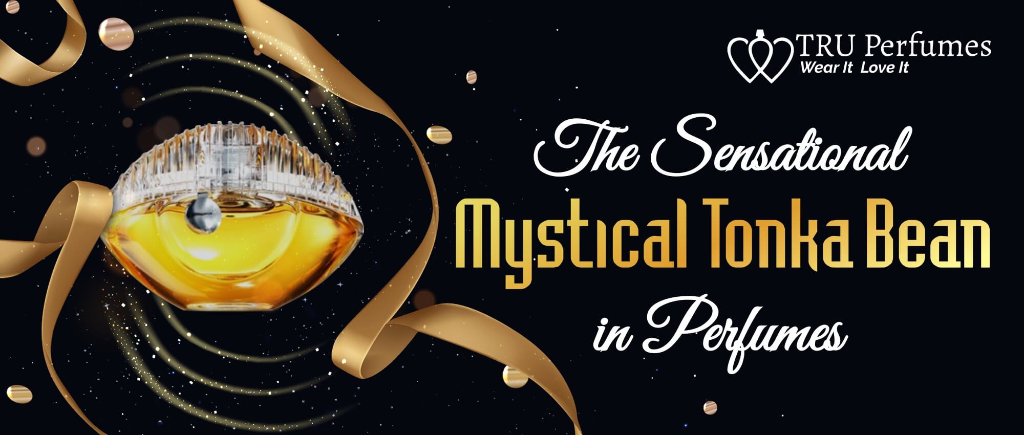 THE SENSATIONAL MYSTICAL TONKA BEAN IN PERFUMES – Tru Perfumes
