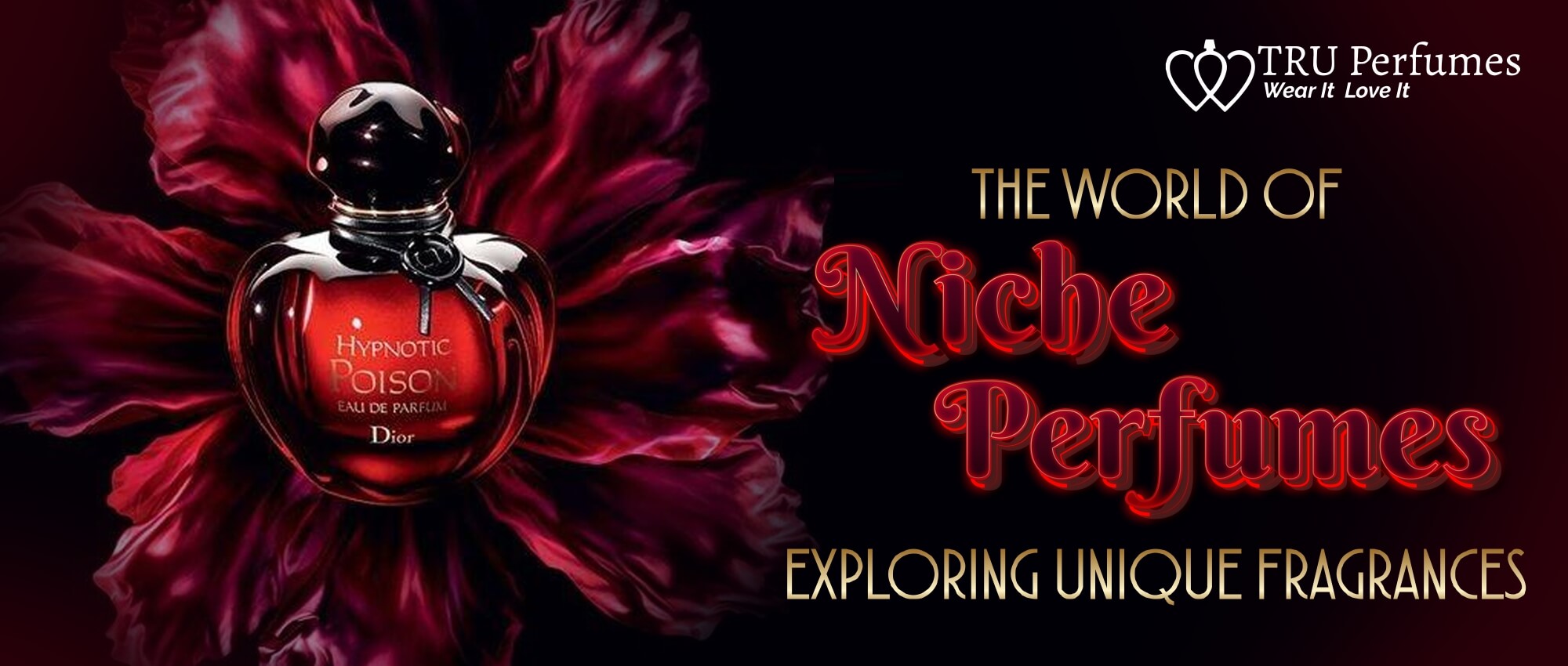 THE WORLD OF NICHE PERFUMES: EXPLORING UNIQUE FRAGRANCES – Tru Perfumes