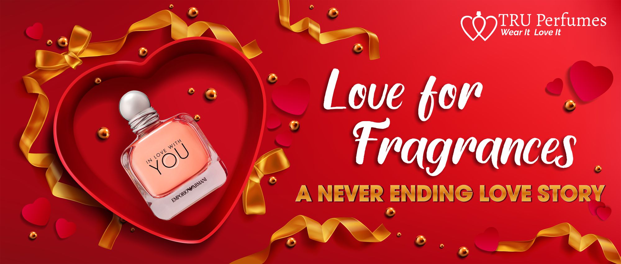 LOVE FOR FRAGRANCES – A NEVER ENDING LOVE STORY – Tru Perfumes